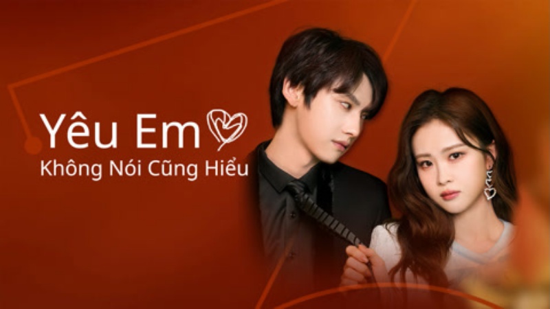 Xem Phim Yêu Em Không Nói Cũng Hiểu 2025 (Trọn bộ 20/20 Tập)