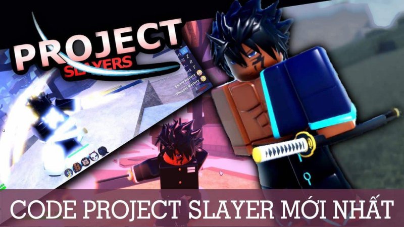 Code Project Slayers Miễn phí Mới Nhất (01/2025): Cách nhập code