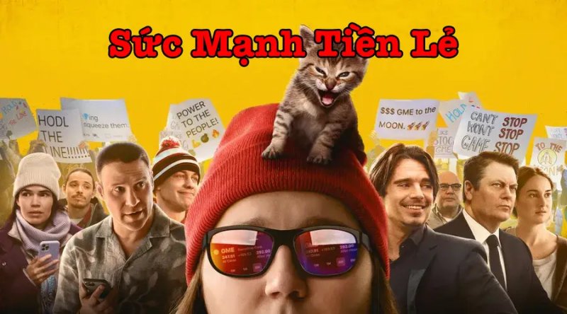 Xem Phim Sức Mạnh Tiền Lẻ - Dumb Money 2025 (Trọn bộ, Full HD)