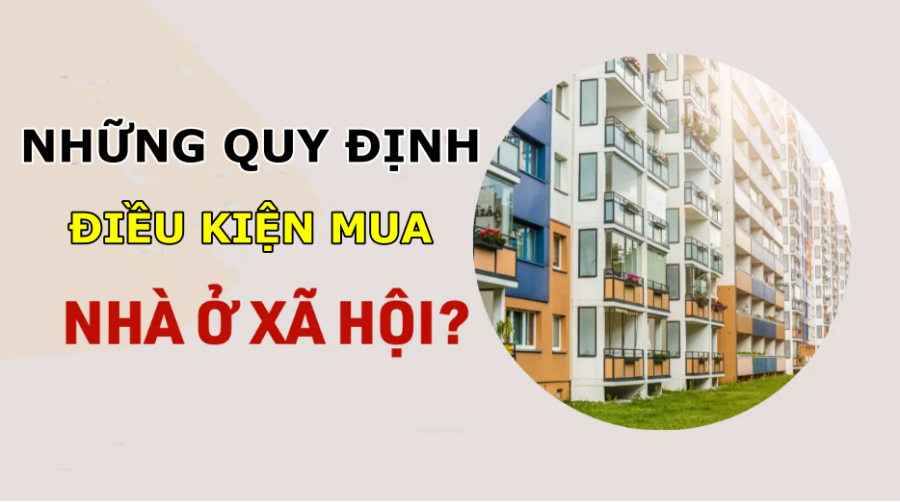 Những Quy định Và điều Kiện Mua Nhà ở Xã Hội Tại Tphcm 2023 Th Điện